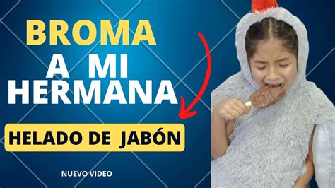 😹😳 Broma A Mi Hermana 😹😳 Youtube