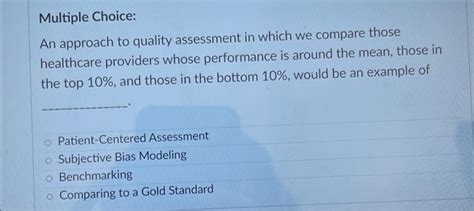 Solved Multiple Choice An Approach To Quality Assessment In