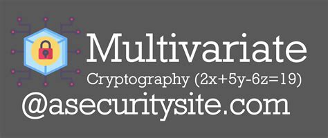 Multivariate Cryptography Multivariate Quadratic Mq