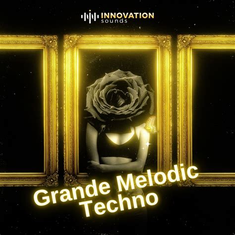 Innovation Sounds Grande Melodic Techno Sample Pack Slooply
