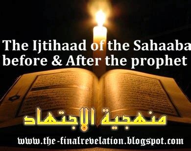 The Ijtihad Of The Sahaaba During And After The Messenger Of Allah