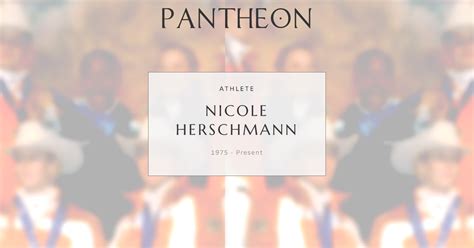 Nicole Herschmann Biography Pantheon