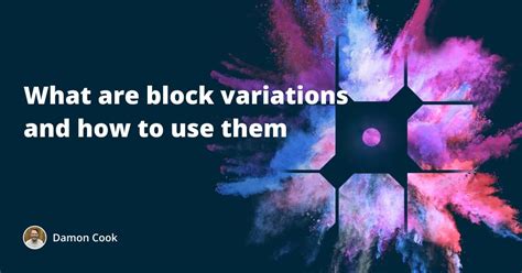 what are block variations and how to use them builders