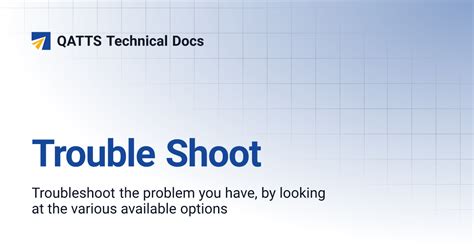 Trouble Shoot Qatts Technical Docs