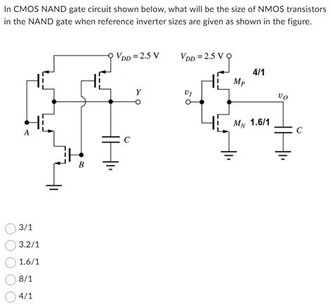 In CMOS NAND Gate Circuit Shown Below What Will Be The Size Of NMOS T