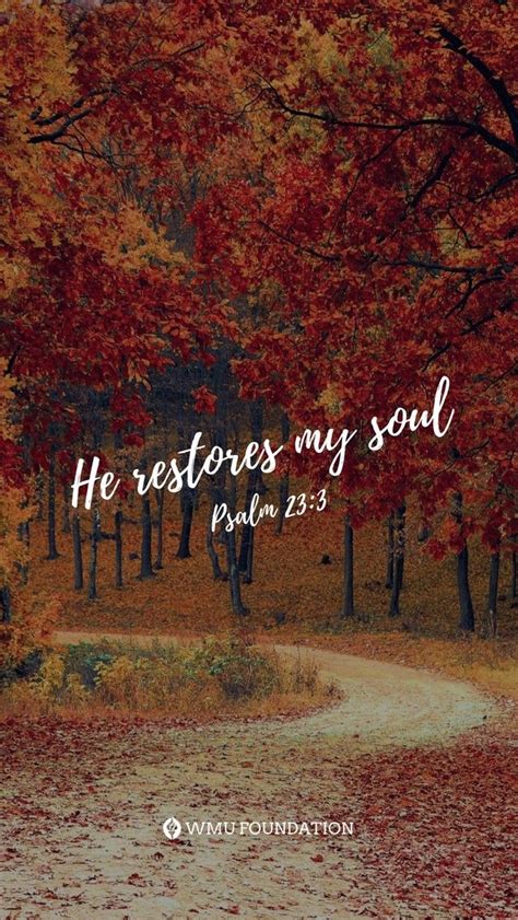 He Restores My Soul Biblical Quote On Autumn Background Christian