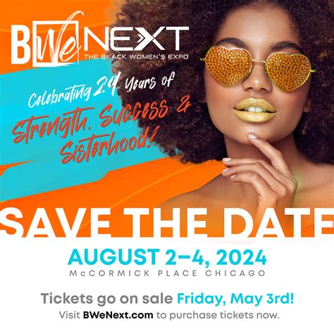 Bwe Next The Black Womens Expo Chicago Tickets Powered By Ticket
