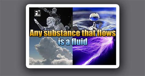 A Fluid Is Any Substance That Flows Fact Or Myth