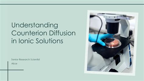 Understanding Counterion Diffusion In Ionic Solutions Ppt Powerpoint St