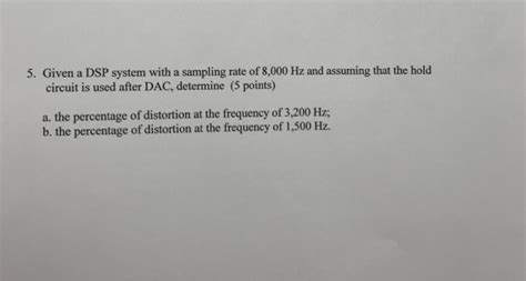 solved given a dsp system with a sampling rate of 8 000 hz