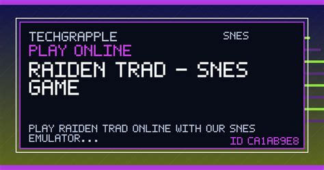 Raiden Trad Snes Game Techgrapple Emulators