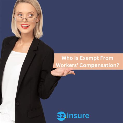 Who Is Exempt From Workers Compensation Ez Insure