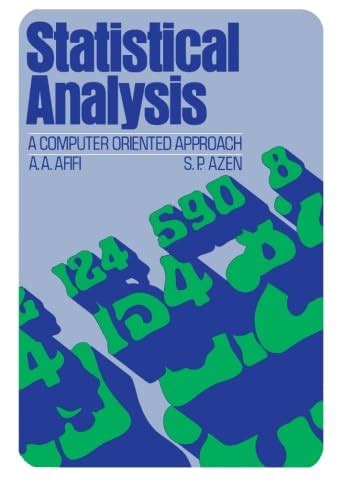 Statistical Analysis A Computer Oriented Approach 9781483235325 Afifi A A