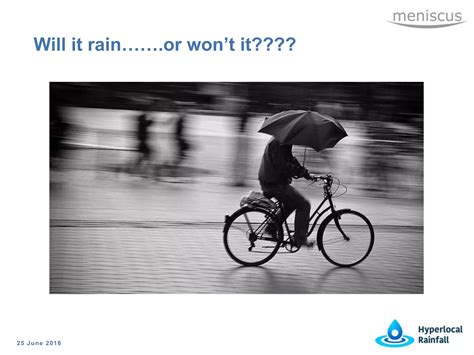 Meniscus Hyperlocal Rainfall Pptx