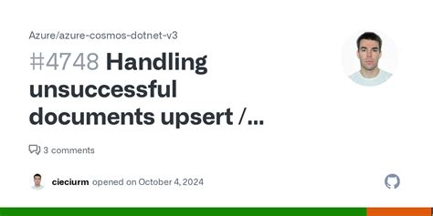 Handling Unsuccessful Documents Upsert Delete Via Bulk Api · Issue 4748 · Azureazure Cosmos