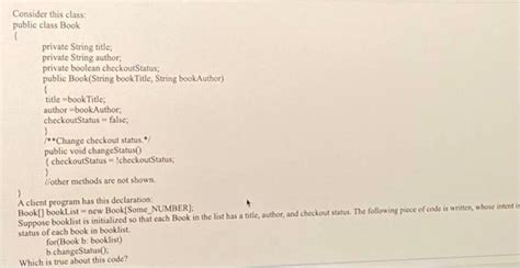 Solved Consider This Class Public Class Book Private
