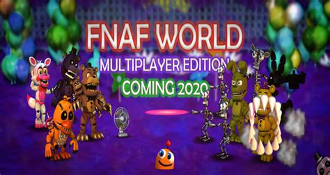 Fnaf World Multiplayer Edition Free Download Fnaf Fan Games