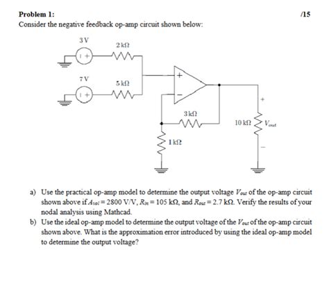 Solved Problem 115consider The Negative Feedback Op Amp