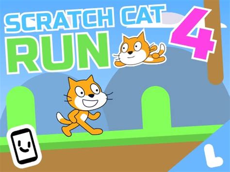 Scratch Cat Run 4 Games Run Scratch All