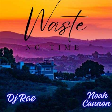 Waste No Time Youtube Music