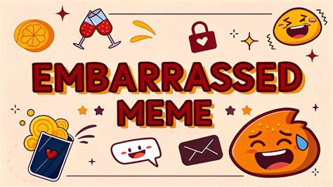 Embarrassed Meme Sparking Relatable Cringes And Laughter Waves In 2025 Vibro Media