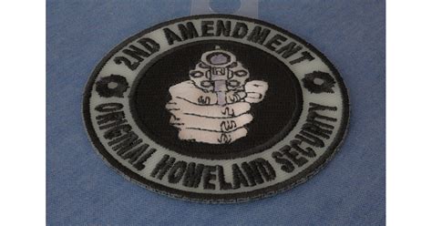 2nd Amendment Round Original Homeland Security Patch Embroidered