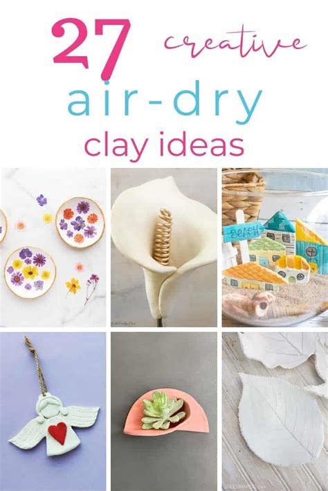 Crayola Air Dry Clay Ideas