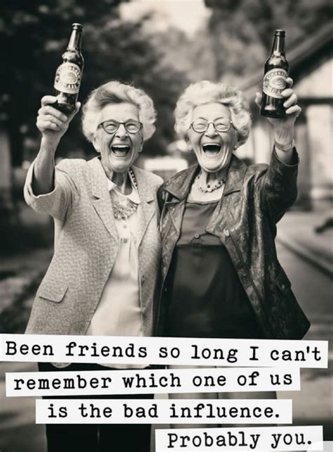 Funny Old Friend Happy Birthday Funny Old Lady Funny Birthday Wishes