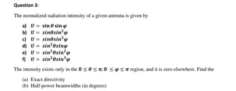 Question 3 The Normalized Radiation Intensity Of A
