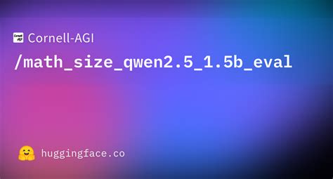 Cornell Agimathsizeqwen2515beval · Datasets At Hugging Face