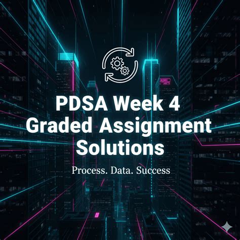 Pdsa Week 4 Graded Assignment Solutions Gradeboost