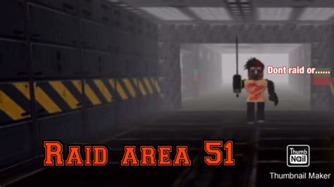 Raid Area 51 Roblox Youtube