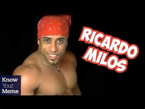 Ricardo Milos Know Your Meme