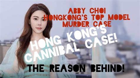 The Gruesome Murder Of Hong Kong Socialite Abby Choi Murder Case The