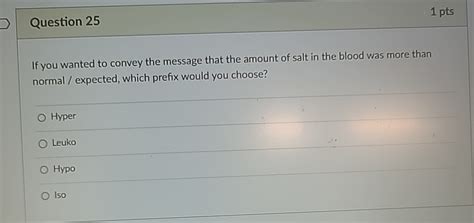Solved Question 251 ﻿ptsif You Wanted To Convey The Message