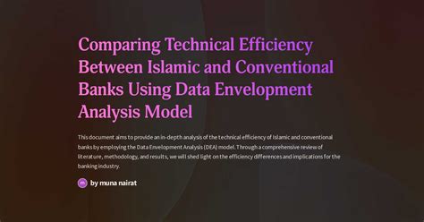 Comparing Technical Efficiency Between Islamic And Conventional Banks Using Data Envelopment