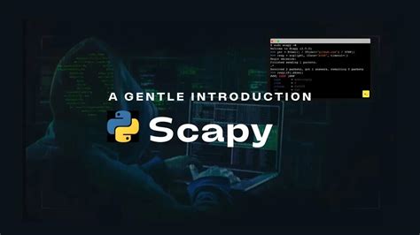 An Introduction To Python Scapy