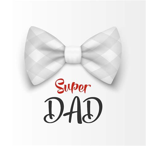 Super Papá Banner Vectorial Para El Día Del Padre 3d Realista Seda Blanca A Cuadros Corbata De