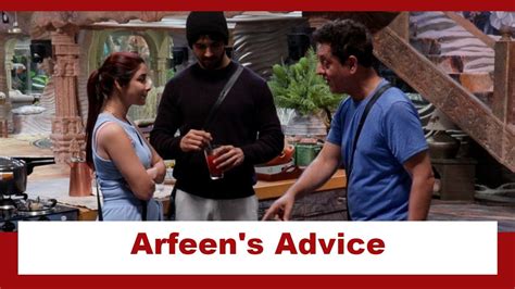 Bigg Boss 18 Spoiler Arfeen Khan Gives Valuable Advice On Men To