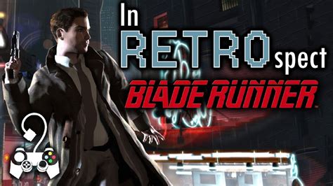 Blade Runner In Retrospect 1997 Pc Game Retrospective Youtube