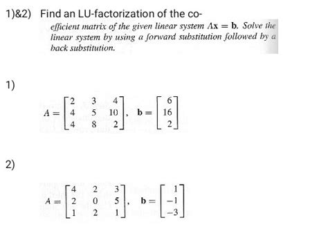 solved find an lu factorization of the co efficient matrix
