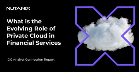 Did You Know Private Cloud Has Played A Key Role In Evolving Financial