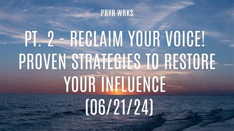 Pt 2 Reclaim Your Voice Proven Strategies To Restore Your