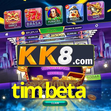 Tim Beta 🥇aposta De Maior Confiança