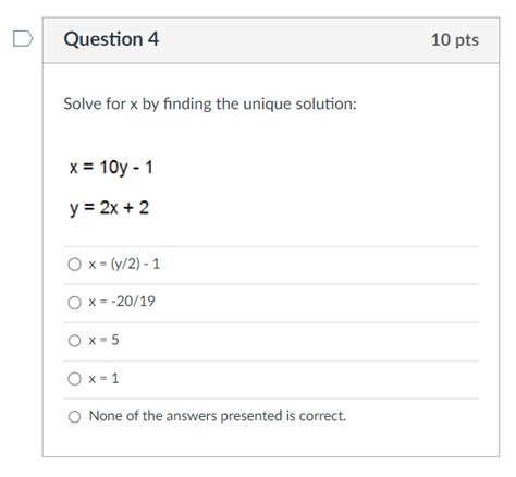 Solved Solve For X By Finding The Unique Solution