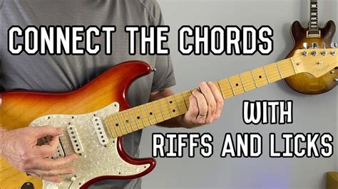 How To Connect The Chords In Your Guitar Playing Guitar Lessons