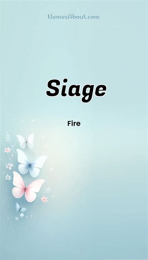 Siage Name Meaning And Origins Nicknames Sibling Ideas