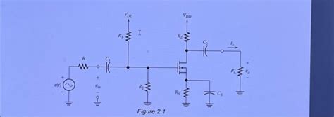 Solved Question The MOSFET To Be Used In The Common Source Chegg