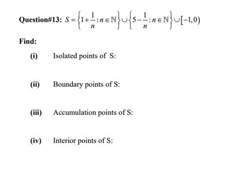 SOLVED Question S I G Er U S Ner I Lo Find Isolated Points Of S Boundary Points Of