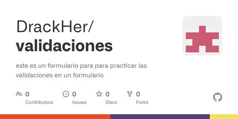 Github Drackhervalidaciones Este Es Un Formulario Para Para Practicar Las Validaciones En Un